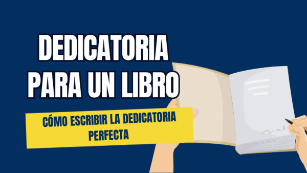 Dedicatoria para un libro: cómo escribir la dedicatoria perfecta y ...